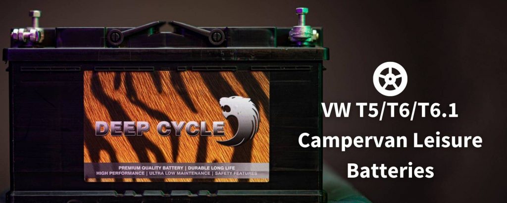 VW T5/T6/T6.1 Campervan Leisure Batteries - Camper Warehouse